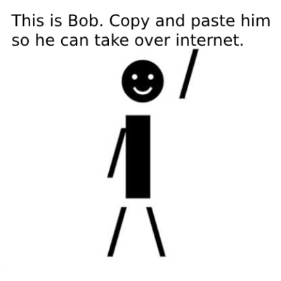 This is Bob. Copy and paste him (Bob) - Price, Charts and Market Cap ...